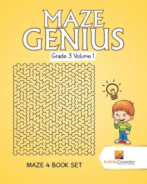 Maze Genius Grade 3 Volume 1 - Activity Crusades | Książka w Empik