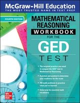 McGraw-Hill Education Mathematical Reasoning. Workbook for the GED Test ...
