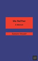 Me Neither - Vincent Eamonn | Książka w Empik