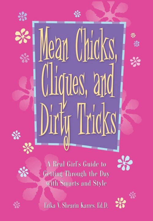 Mean Chicks, Cliques, and Dirty Tricks - Karres Erika V. Shearin | Książka w Empik