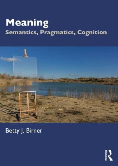 Meaning: Semantics, Pragmatics, Cognition - Opracowanie zbiorowe ...