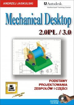 Mechanical Desktop 2.0 Pl / 3.0 - Jaskulski Andrzej | Książka w Empik