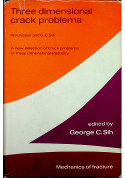 Mechanics of fracture 2 Three dimensional crack problems - | Książka w Empik