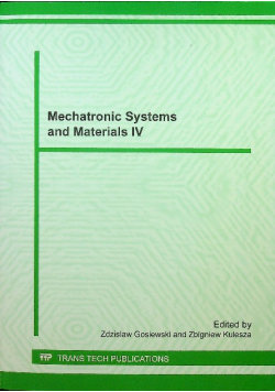 Mechatronic systems and materials IV - Opracowanie zbiorowe | Książka w ...