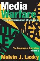 Media Warfare: The Americanization of Language - Lasky Melvin J ...