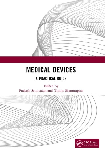 Medical Devices: A Practical Guide - Opracowanie zbiorowe | Książka w Empik