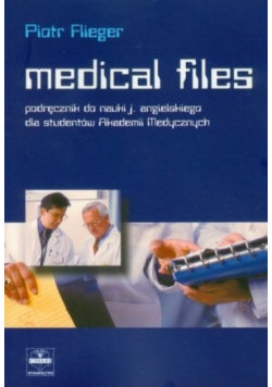 Medical files - Flieger Piotr | Książka w Empik