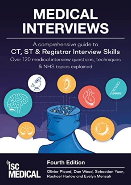 Medical Interviews - A Comprehensive Guide to CT, ST and Registrar ...