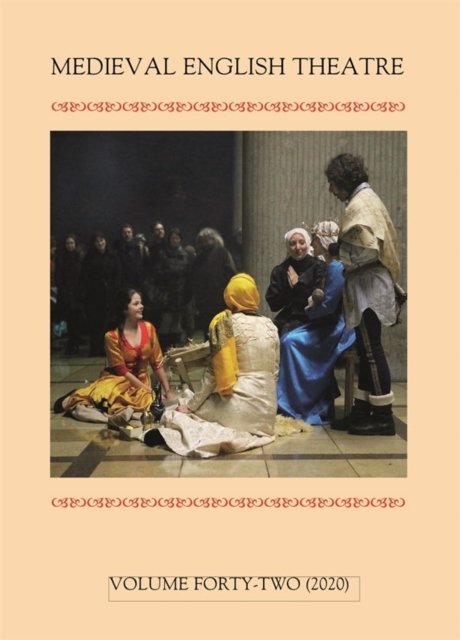 Medieval English Theatre 42: Religious Drama and Community ...