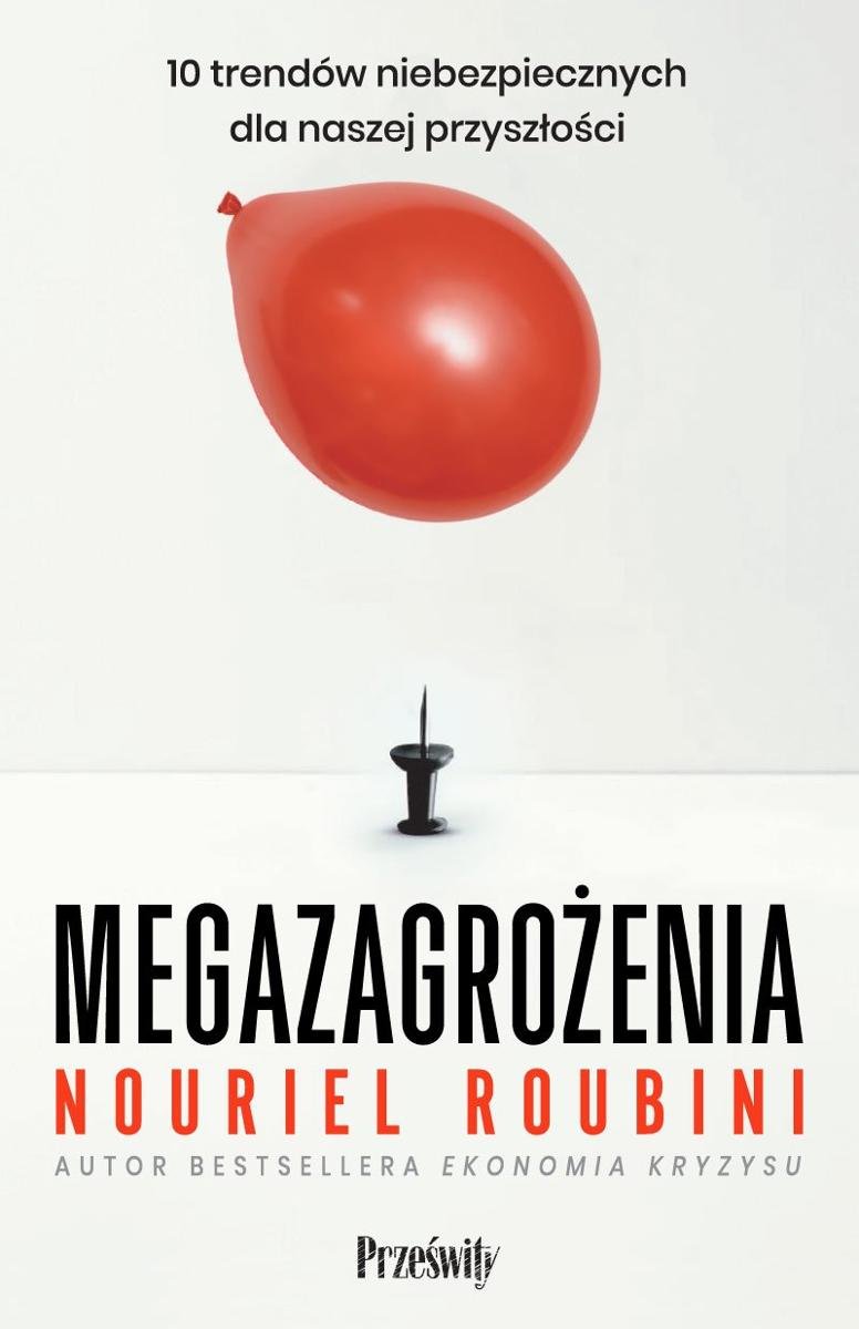 Megazagrożenia 10 trendów niebezpiecznych dla naszej przyszłości ... Megazagrożenia 10 trendów niebezpiecznych dla naszej przyszłości ...