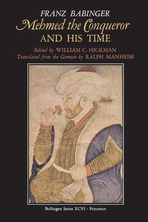 Mehmed the Conqueror and His Time - Babinger Franz | Książka w Empik
