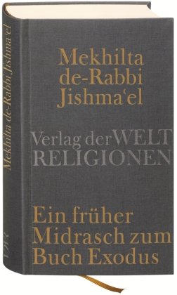 Mekhilta de-Rabbi Jishma'el - Verlag Weltreligionen | Książka w Empik