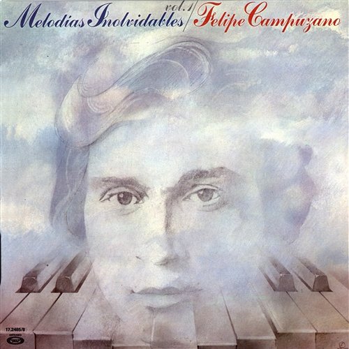 Melodias inolvidables - Felipe Campuzano | Muzyka, mp3 Sklep EMPIK.COM
