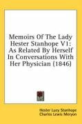 Memoirs of the Lady Hester Stanhope V1: As Related by Herself in ...