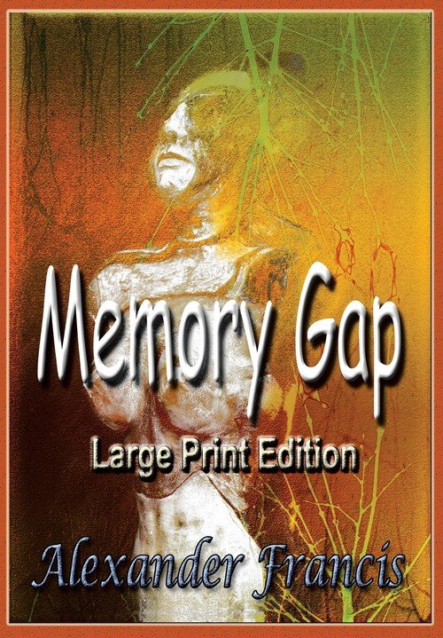 Memory Gap - Francis Alexander | Książka w Empik