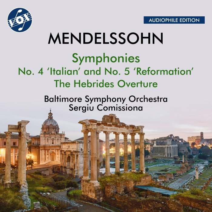 Mendelssohn: Symphonies Nos. 4 & 5; The Hebrides Overture - Baltimore ...