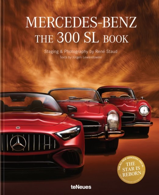 Mercedes-Benz: The 300 SL Book. Revised 70 Years Anniversary Edition ...