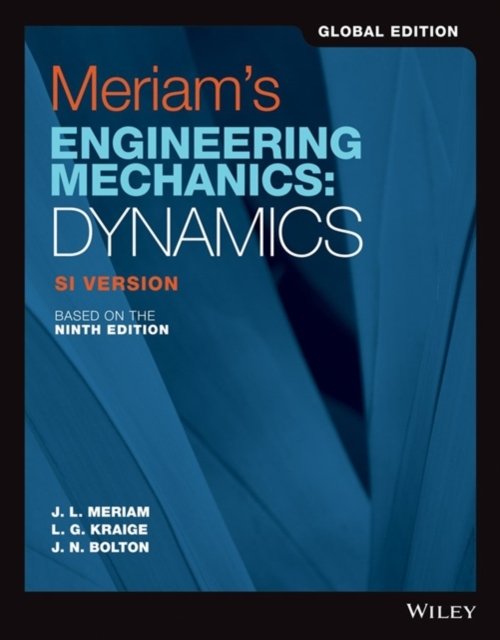 Meriams Engineering Mechanics: Dynamics SI Version - Opracowanie ... Meriams Engineering Mechanics: Dynamics SI Version - Opracowanie ...