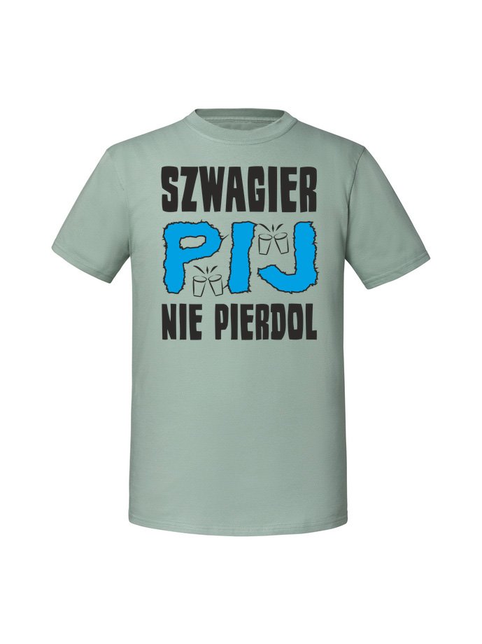 Męska koszulka z nadrukiem - SZWAGIER PIJ Miętowy S - TAGFORCE | Moda ...