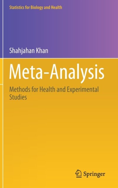 Meta-Analysis: Methods for Health and Experimental Studies - Shahjahan ...