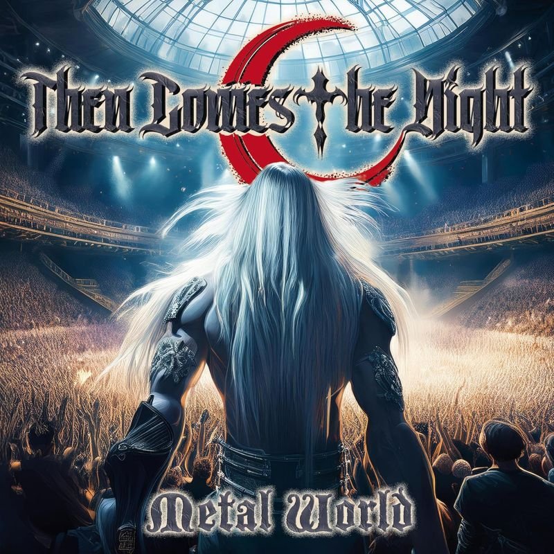 Metal World - Then Comes The Night | Muzyka Sklep EMPIK.COM