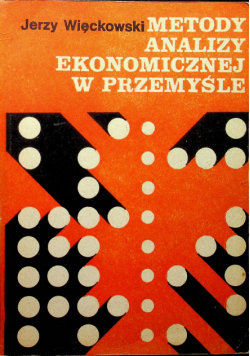 Metody Analizy Ekonomicznej w Przemyśle - | Książka w Empik