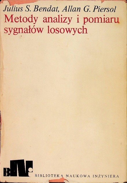 Metody analizy i pomiaru sygnałów losowych - Opracowanie zbiorowe | Książka w Empik