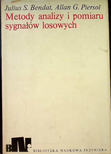 Metody analizy i pomiaru sygnałów losowych - Opracowanie zbiorowe | Książka w Empik
