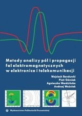 Metody analizy pól i propagacji fal elektromagnetycznych - Opracowanie zbiorowe | Książka w Empik