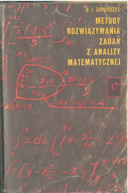Metody rozwiązywania zadań z analizy matematycznej - Opracowanie zbiorowe | Książka w Empik