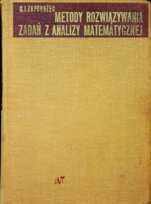 Metody rozwiązywania zadań z analizy matematycznej - W opisie | Książka w Empik
