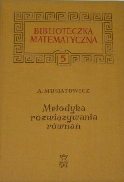 Metodyka rozwiązywania równań - Opracowanie zbiorowe | Książka w Empik