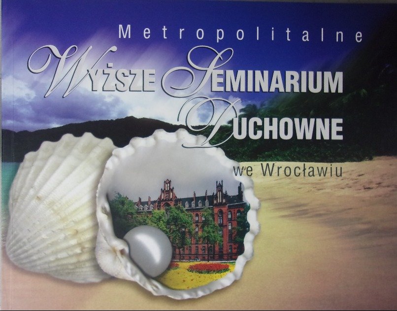 Metropolitalne Wyższe Seminarium Duchowne we Wrocławiu - W opisie | Książka w Empik