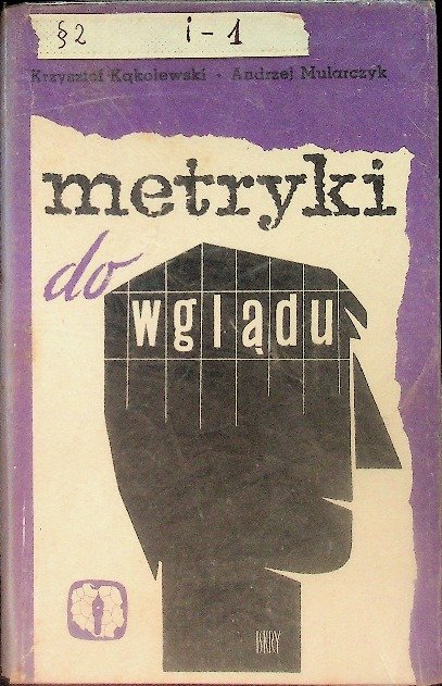 Metryki do wglądu - Kąkolewski Krzysztof | Książka w Empik