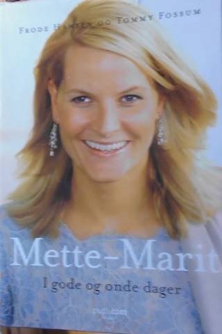 Mette - Marit I gode og onde dager - Fossum Theresa Welch | Książka w Empik