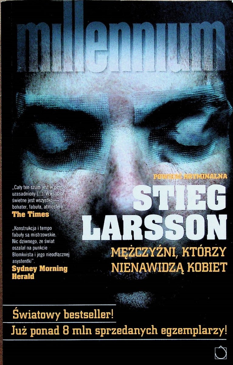Mężczyźni, którzy nienawidzą kobiet Stieg Larsson - Nieznany | Książka ...