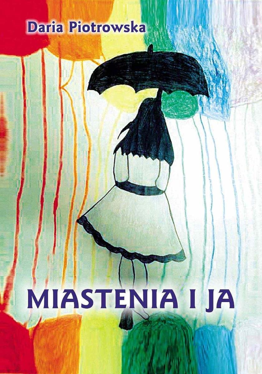 Miastenia i Ja - ebook epub - Daria Piotrowska | Ebook Sklep EMPIK.COM