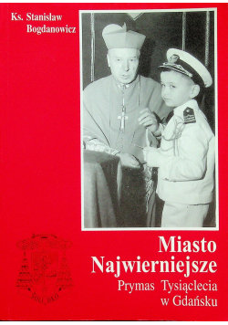 Miasto Najwierniejsze - Bogdanowicz Stanisław | Książka w Empik