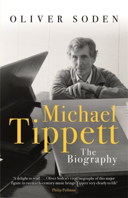 Michael Tippett. The Biography - Oliver Soden | Książka w Empik