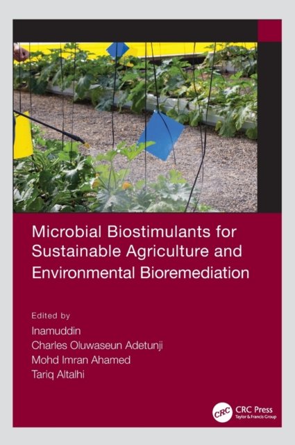 Microbial Biostimulants for Sustainable Agriculture and Environmental ...