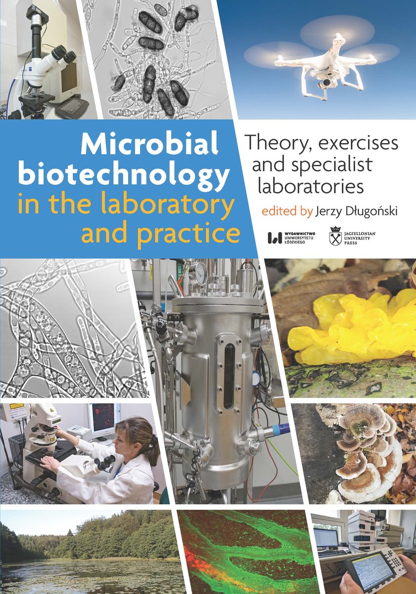 Microbial biotechnology in the laboratory and practice - Opracowanie ...