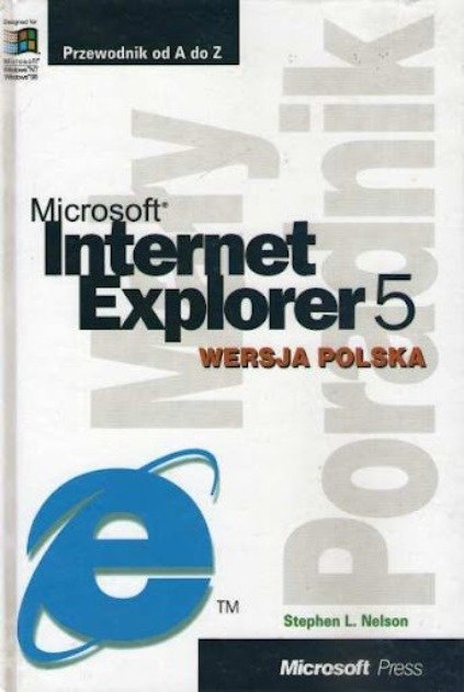 Microsoft Internet Explorer 5 - W opisie | Książka w Empik
