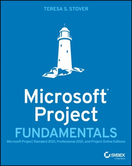 Microsoft Project Fundamentals [DRM] - ebook PDF - Stover Teresa S. | Ebook Sklep EMPIK.COM