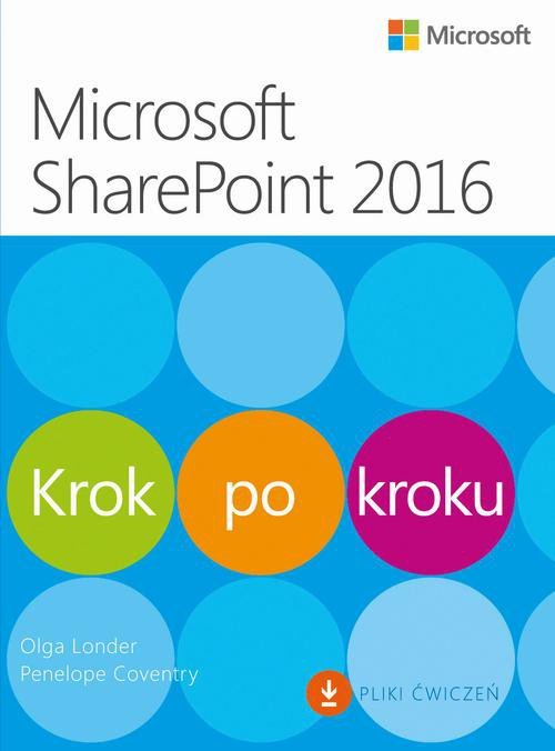 Microsoft SharePoint 2016. Krok po kroku - ebook PDF - Coventry Penelope | Ebook Sklep EMPIK.COM