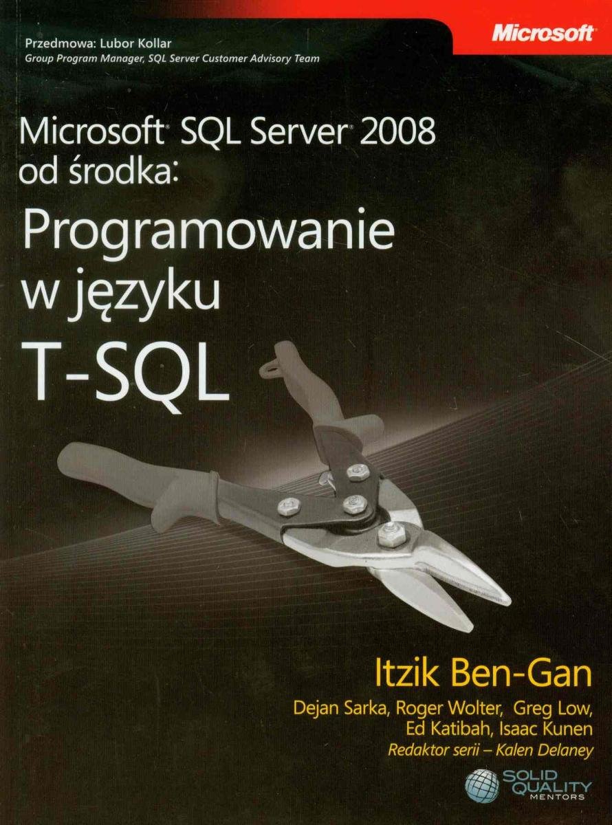 Microsoft SQL Server 2008 od środka. Programowanie w języku T-SQL - ebook PDF - Opracowanie ...