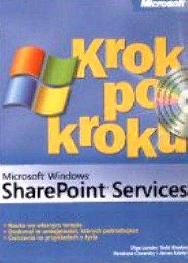 Microsoft Windows SharePoint Services. Krok po Kroku - Opracowanie ...