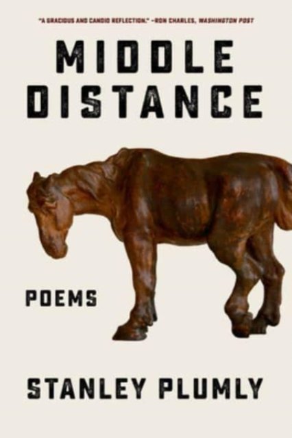 Middle Distance: Poems - Stanley Plumly | Książka w Empik