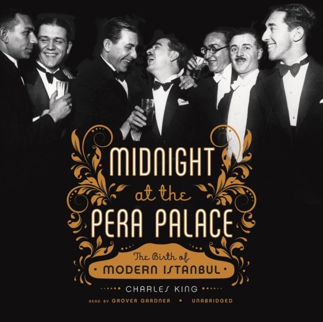 Midnight at the Pera Palace - audiobook - King Charles | Audiobook ...