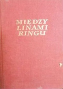 Między linami ringu - | Książka w Empik