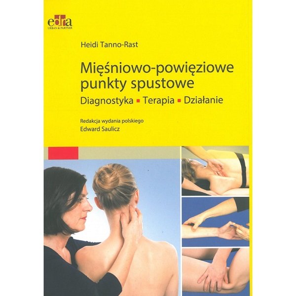 Mięśniowo Powięziowe Punkty Spustowe Tanno Rast Heidi Książka W Empik